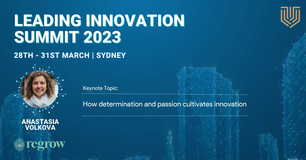 Leading Innovation Summit | March 28-31, 2023 | Sydney, Australia | Regrow Ag